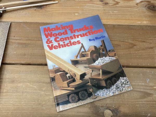 Book Review: Making Wood Trucks And Construction Vehicles | Pacific ...